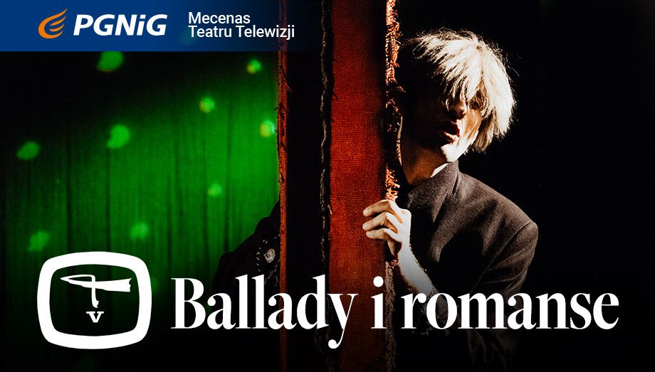 Ballady i romanse , Oglądaj na TVP VOD