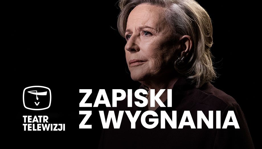 Zapiski z wygnania, Oglądaj na TVP VOD