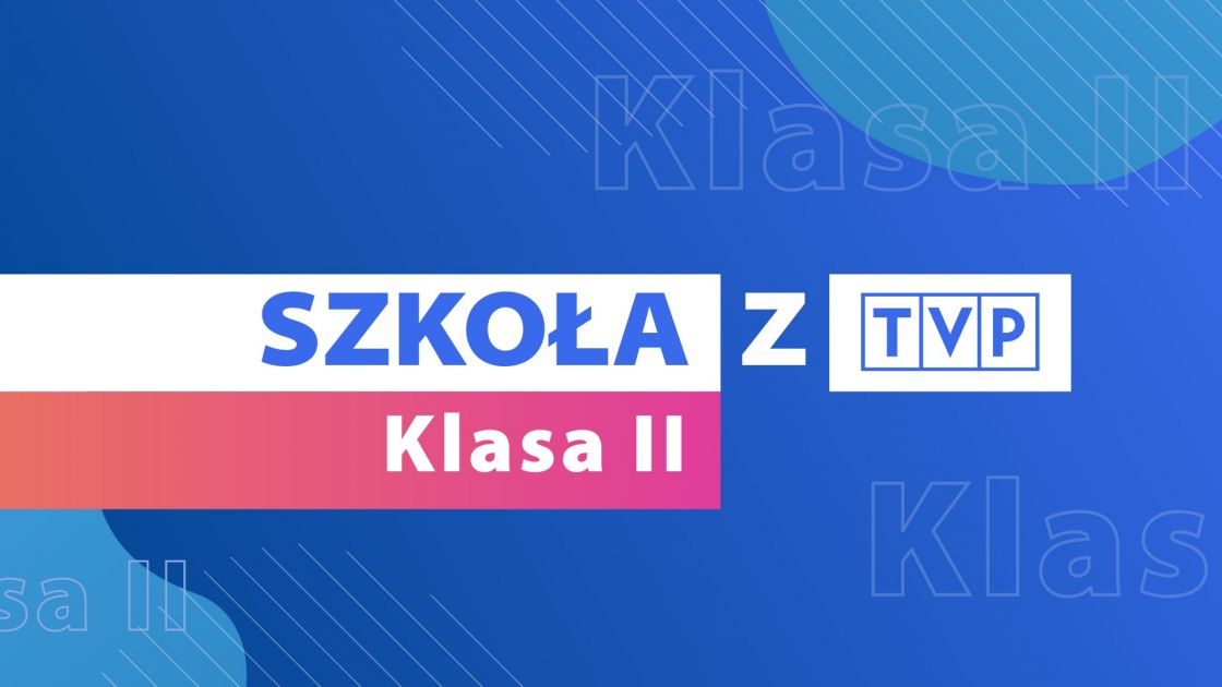 Szkoła z TVP: klasa 2 - programy, Oglądaj na TVP VOD